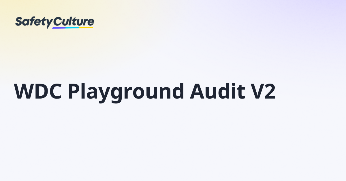 WDC Playground Audit V2 | Free Template