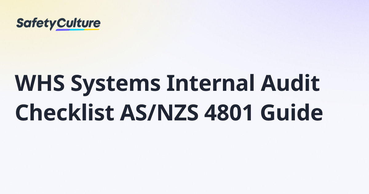 WHS Systems Internal Audit Checklist AS/NZS 4801 Guide | Free Template