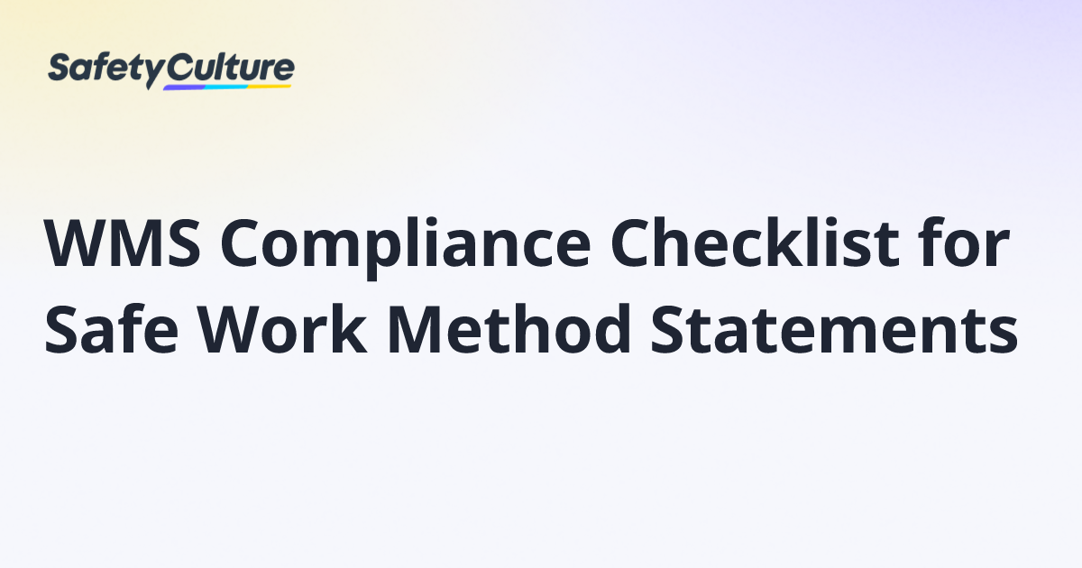 WMS Compliance Checklist for Safe Work Method Statements | Free Template