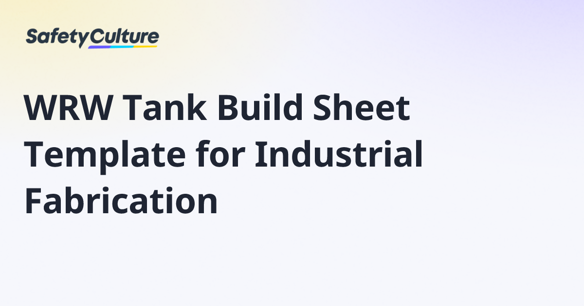 WRW Tank Build Sheet Template for Industrial Fabrication | Free Template