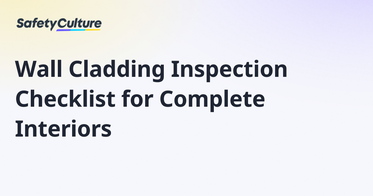 Wall Cladding Inspection Checklist for Complete Interiors | Free Template