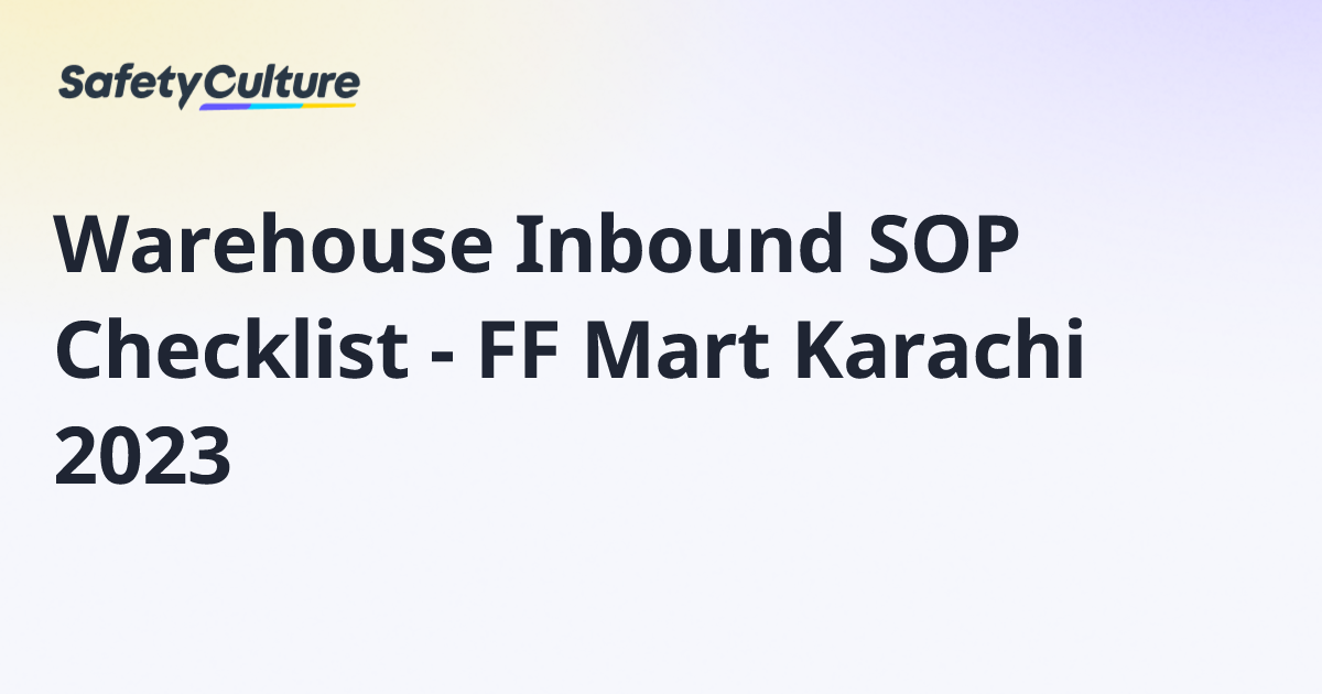 Warehouse Inbound SOP Checklist - FF Mart Karachi 2023 | Free Template