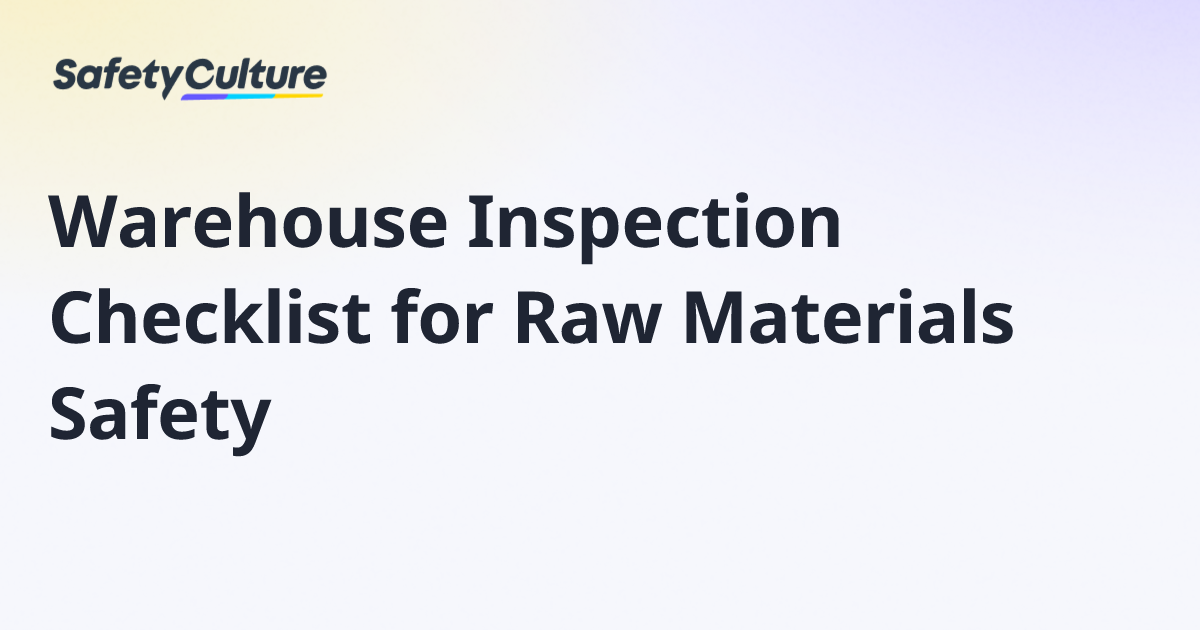 Warehouse Inspection Checklist for Raw Materials Safety | Free Template