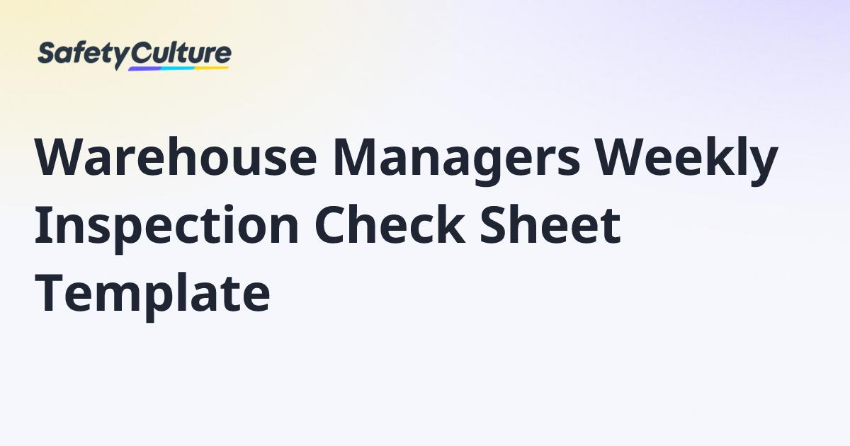Warehouse Managers Weekly Inspection Check Sheet Template | Free Template