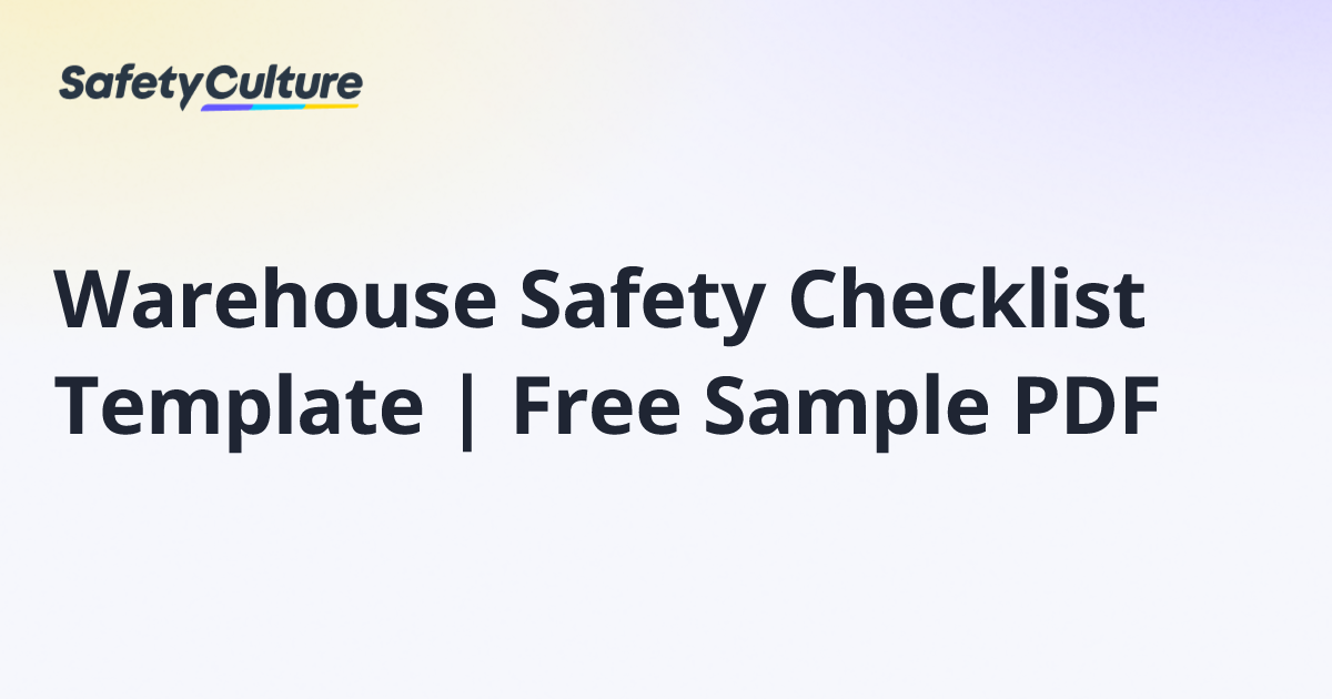 Warehouse Safety Checklist Template | Free Sample PDF | Free Template