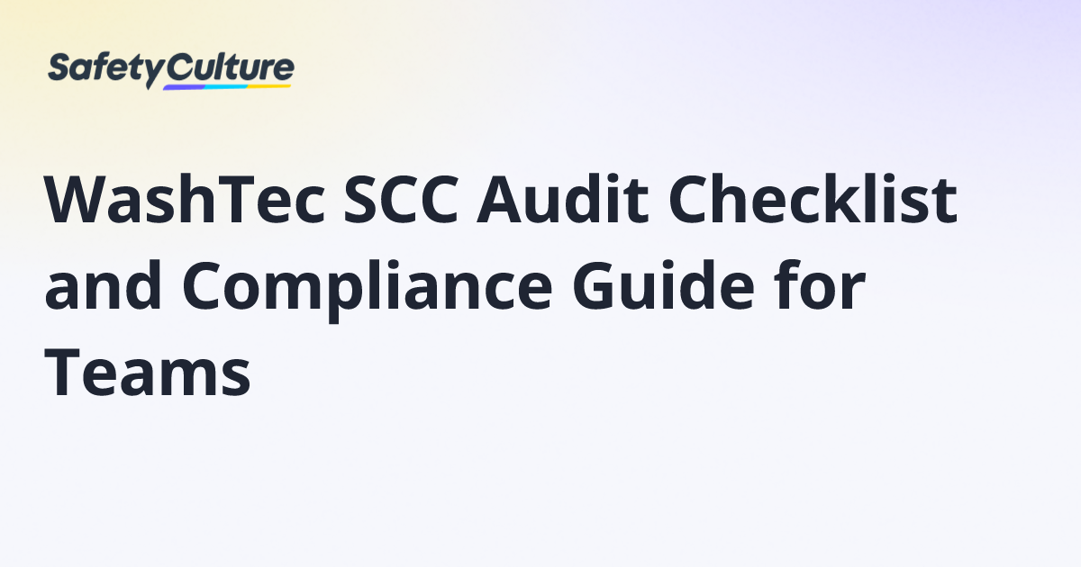 WashTec SCC Audit Checklist and Compliance Guide for Teams | Free Template