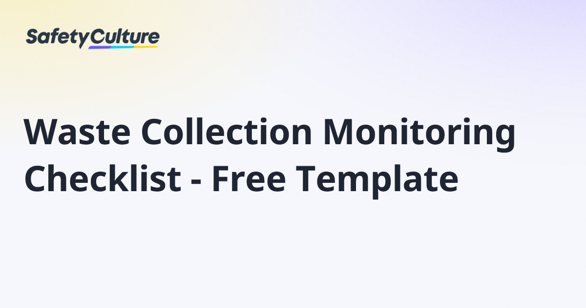 Waste Collection Monitoring Checklist - Free Template | Free Template