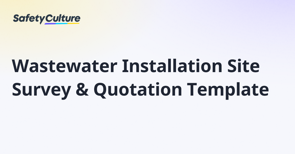 Wastewater Installation Site Survey & Quotation Template | Free Template