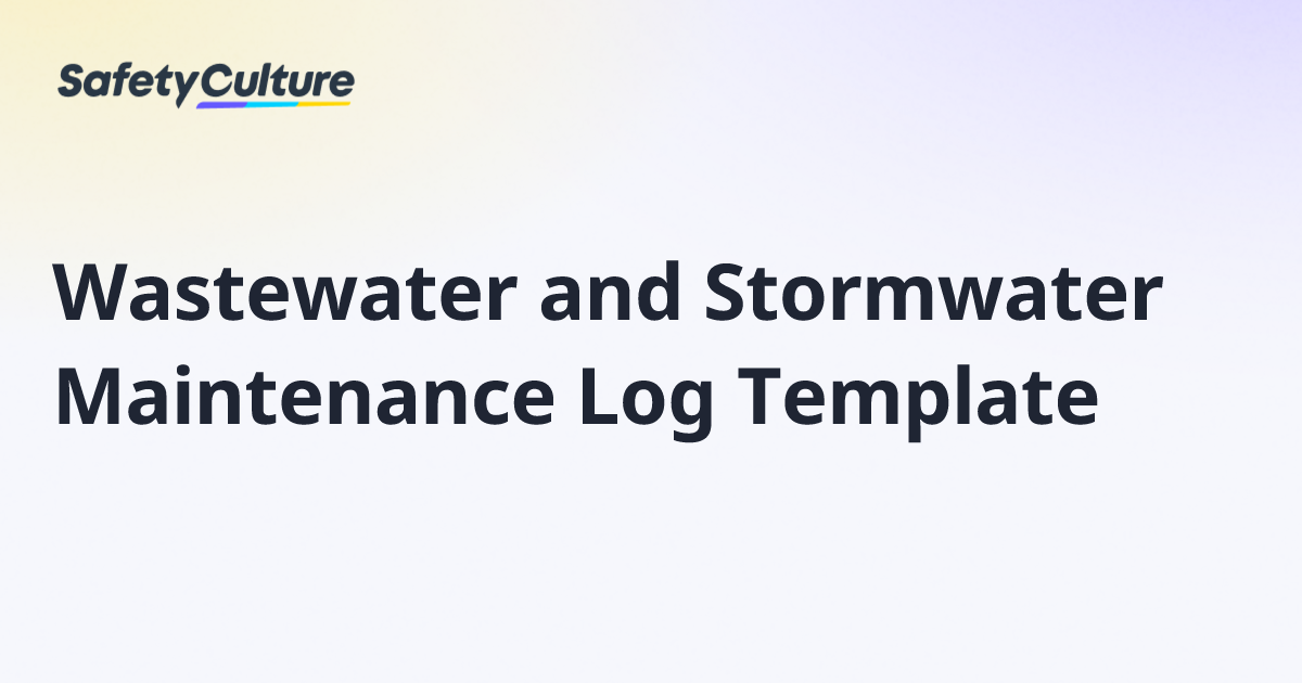 Wastewater and Stormwater Maintenance Log Template | Free Template