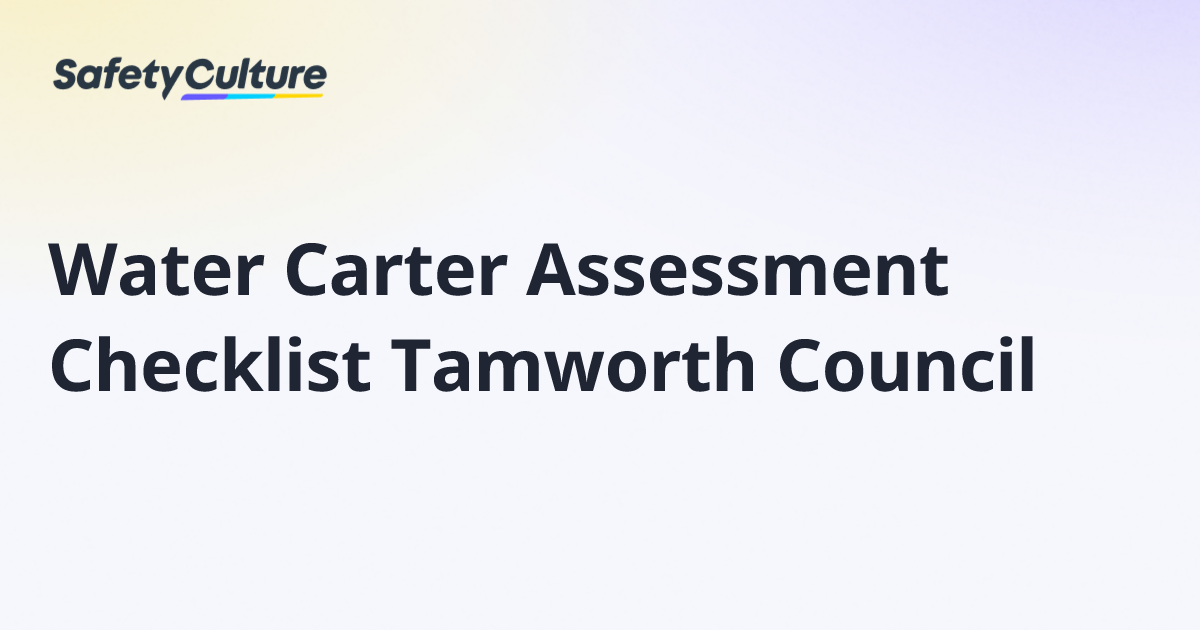 Water Carter Assessment Checklist Tamworth Council | Free Template