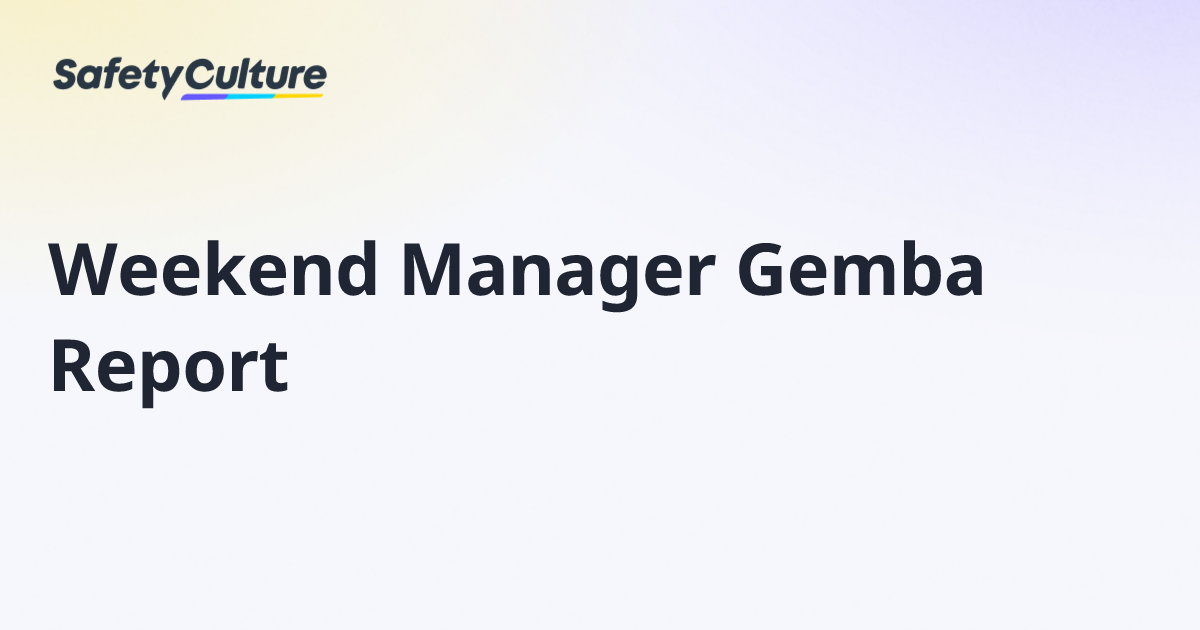 Weekend Manager Gemba Report | Free Template