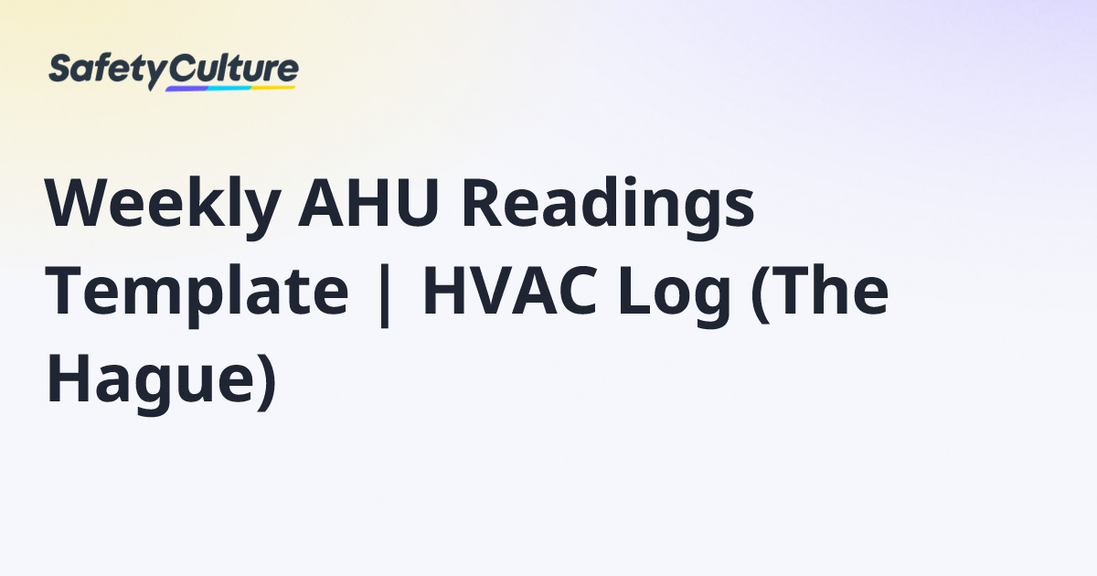 Weekly AHU Readings Template | HVAC Log (The Hague) | Free Template