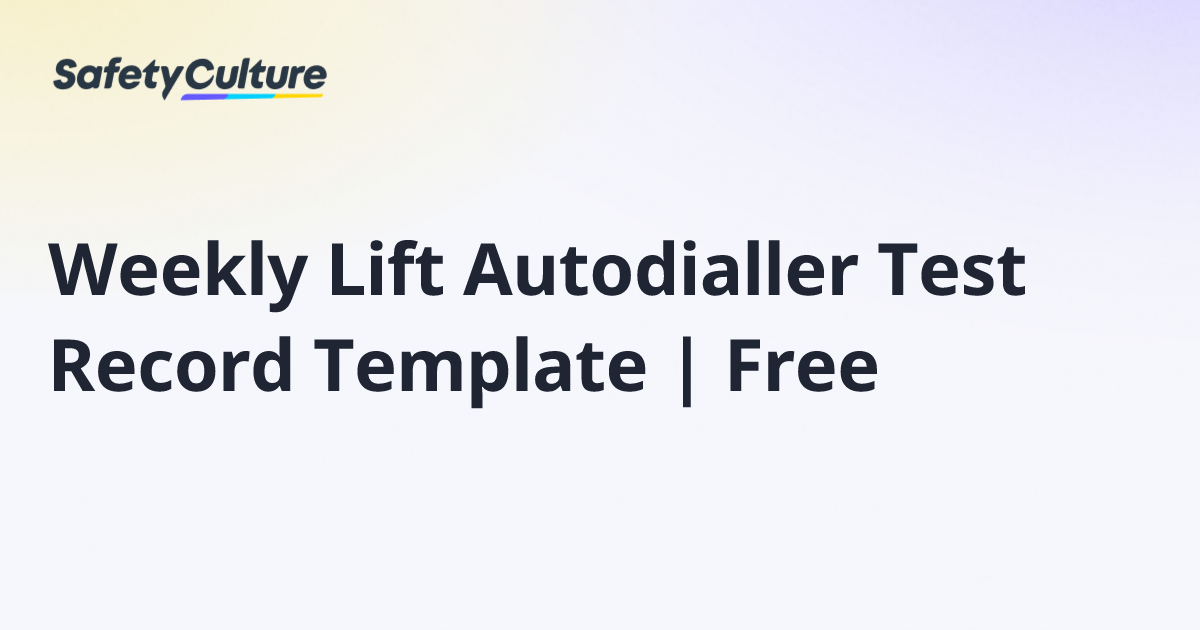 Weekly Lift Autodialler Test Record Template | Free | Free Template