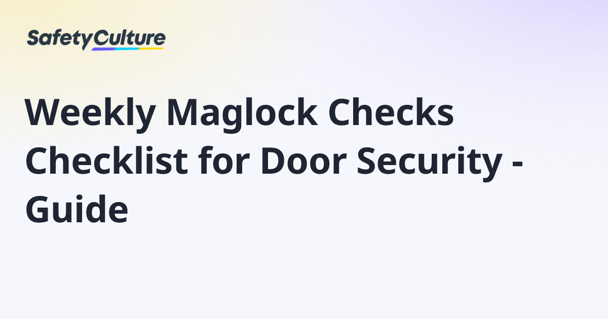 Weekly Maglock Checks Checklist For Door Security Guide Free Template
