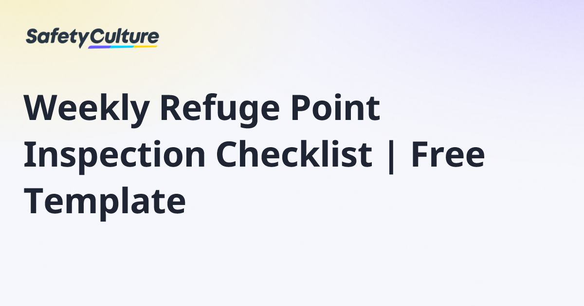 Weekly Refuge Point Inspection Checklist | Free Template | Free Template