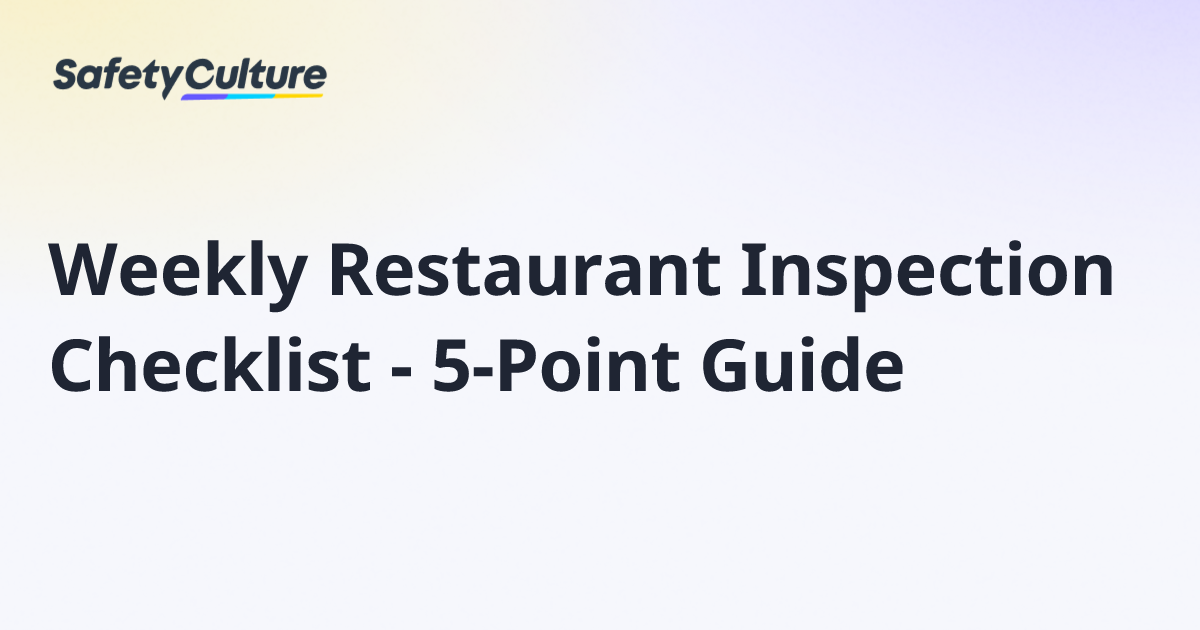 Weekly Restaurant Inspection Checklist - 5-Point Guide | Free Template