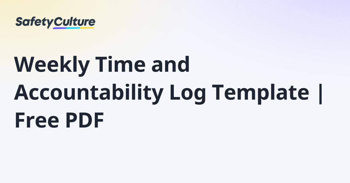 Weekly Time and Accountability Log Template | Free PDF | Free Template