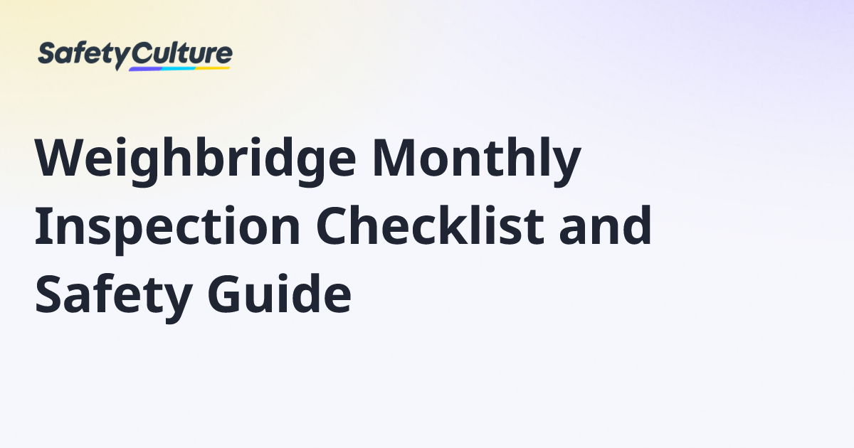 Weighbridge Monthly Inspection Checklist and Safety Guide | Free Template