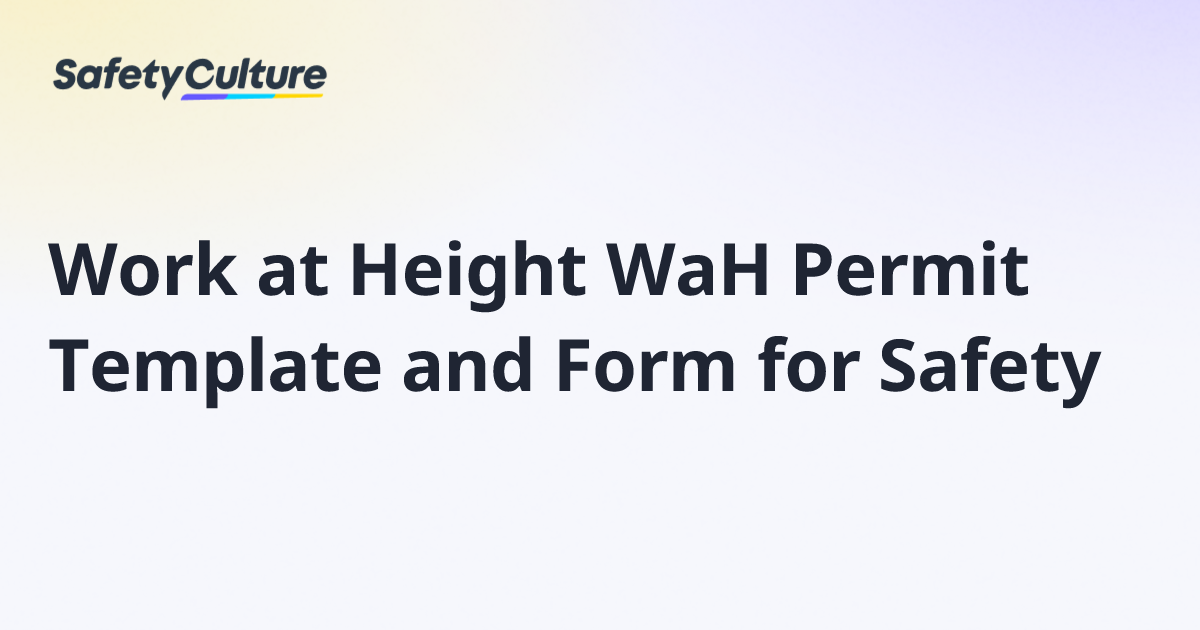 Work at Height WaH Permit Template and Form for Safety | Free Template