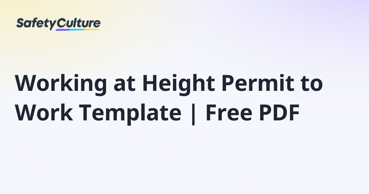 Working at Height Permit to Work Template | Free PDF | Free Template