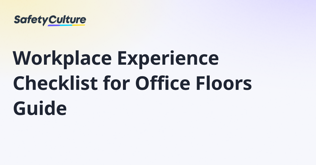 Workplace Experience Checklist for Office Floors Guide | Free Template