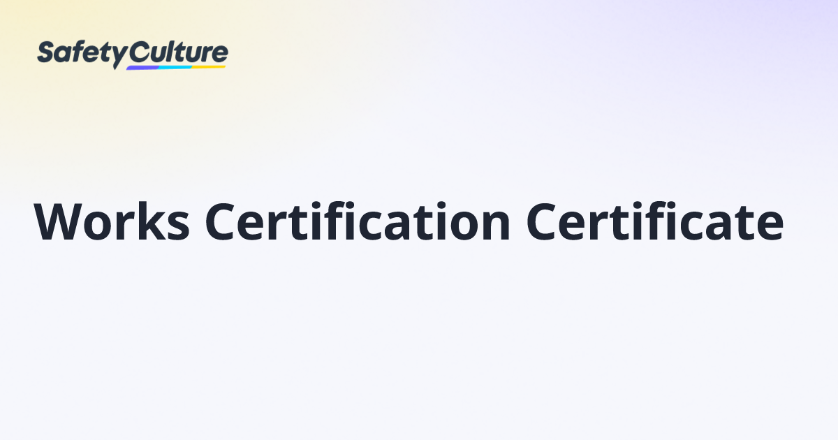 Works Certification Certificate | Free Template