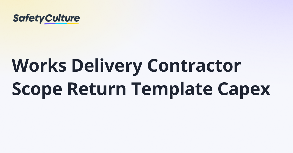 Works Delivery Contractor Scope Return Template Capex | Free Template