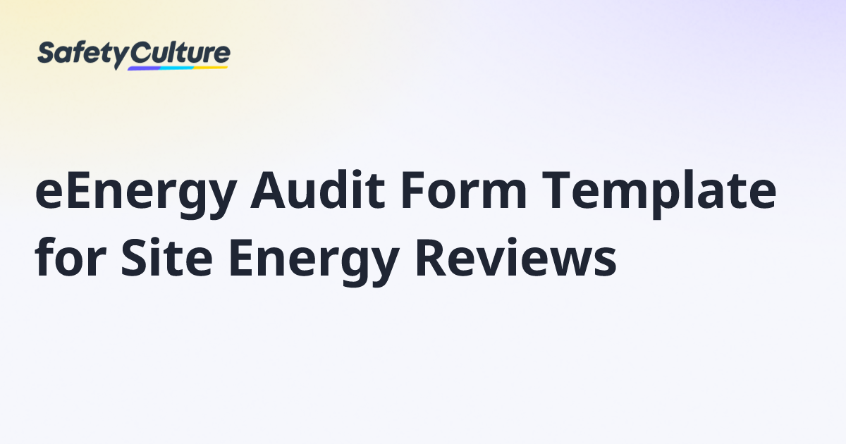 eEnergy Audit Form Template for Site Energy Reviews | Free Template